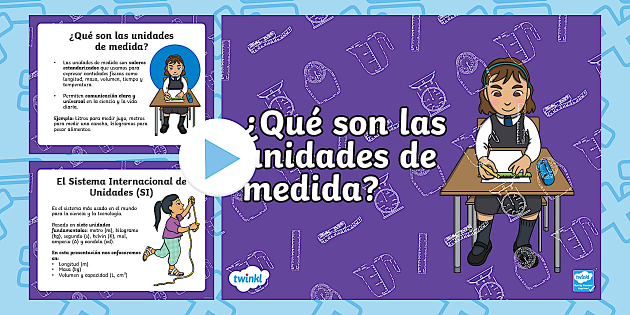 Cuántas y cuáles son las unidades de medida -Twinkl Colombia