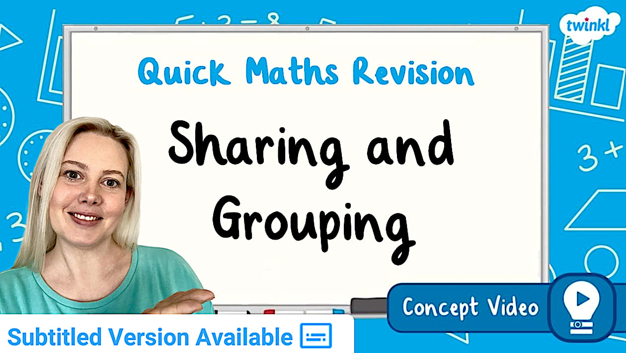 👉 Sharing and Grouping | KS2 Maths Concept Video - Twinkl