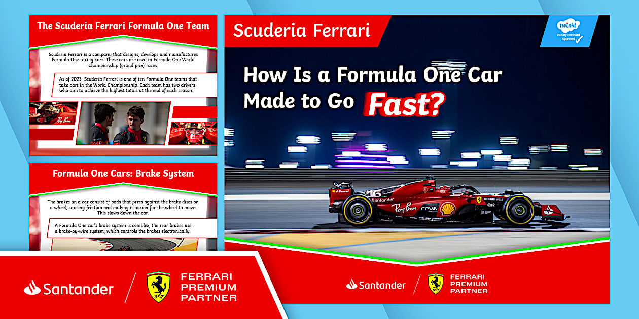 Scuderia Ferrari F1: How Is a Formula One Car Made to Go Fast? Ages 7 to 11