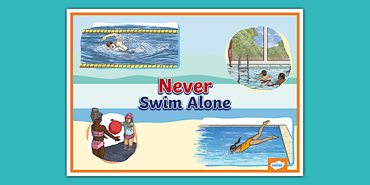 Never Swim Alone Display Poster (teacher made) - Twinkl