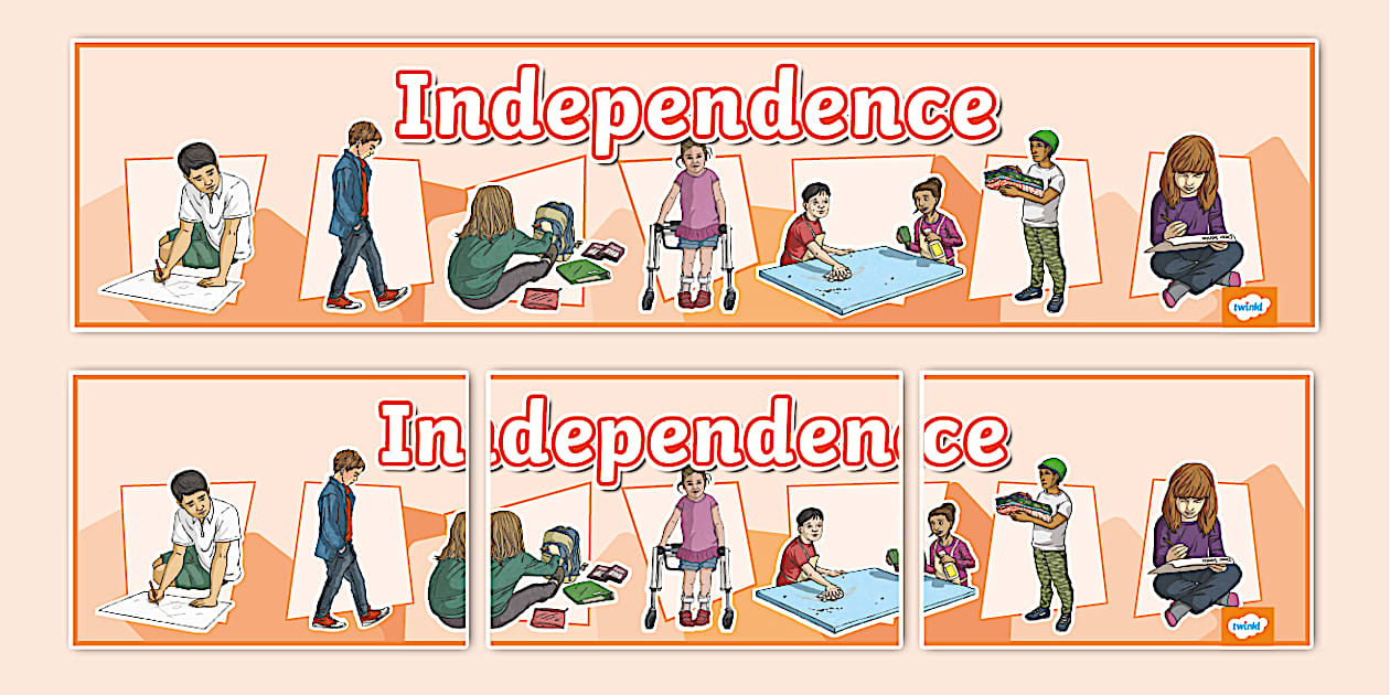 Independence Display Banner (teacher made) - Twinkl