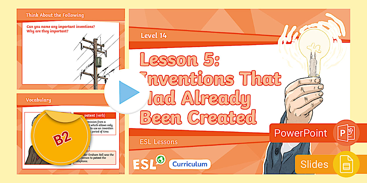 ESL Curriculum Level 14 Lesson 5: Inventions