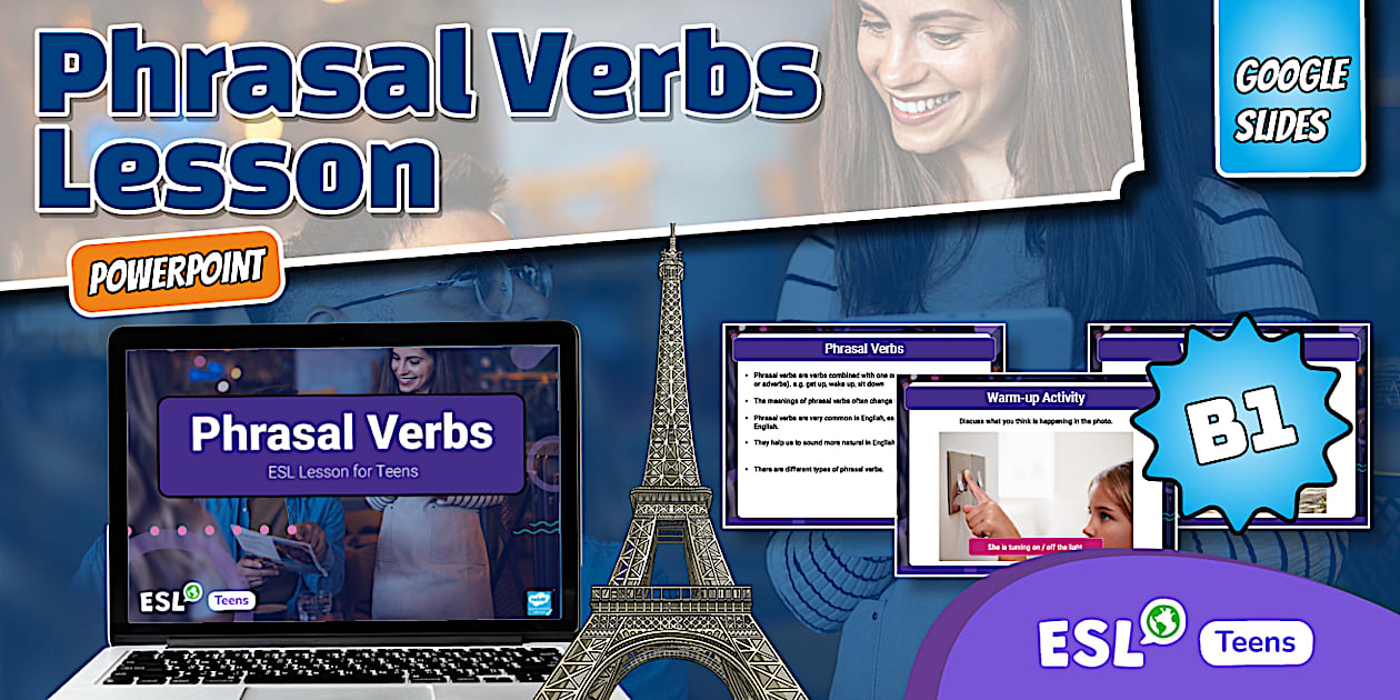 ESL Phrasal Verbs Lesson for Teens