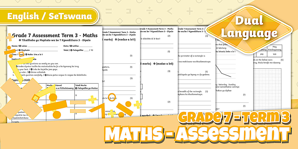 Grade 7 Maths - Term 3 - Assessment - Setswana/English (CAPS Aligned)