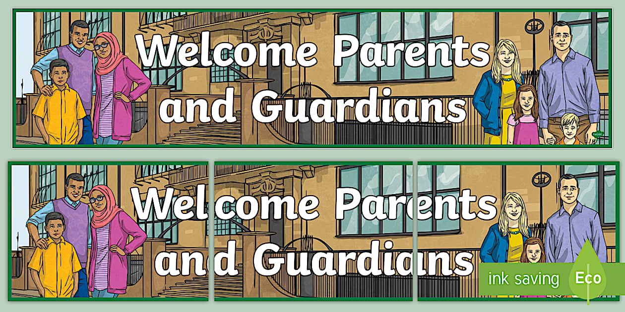 Welcome Parents and Guardians Banner (Teacher-Made) - Twinkl