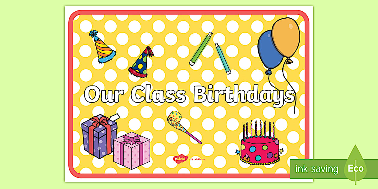 Printable Birthdays Poster | Class Resources (Teacher-Made)