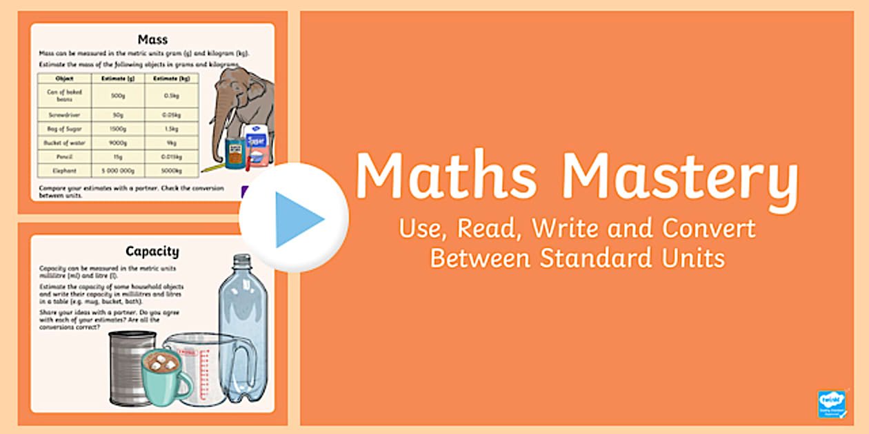 Year 6 Measurement Use Read Write and Convert Between Standard Units Maths