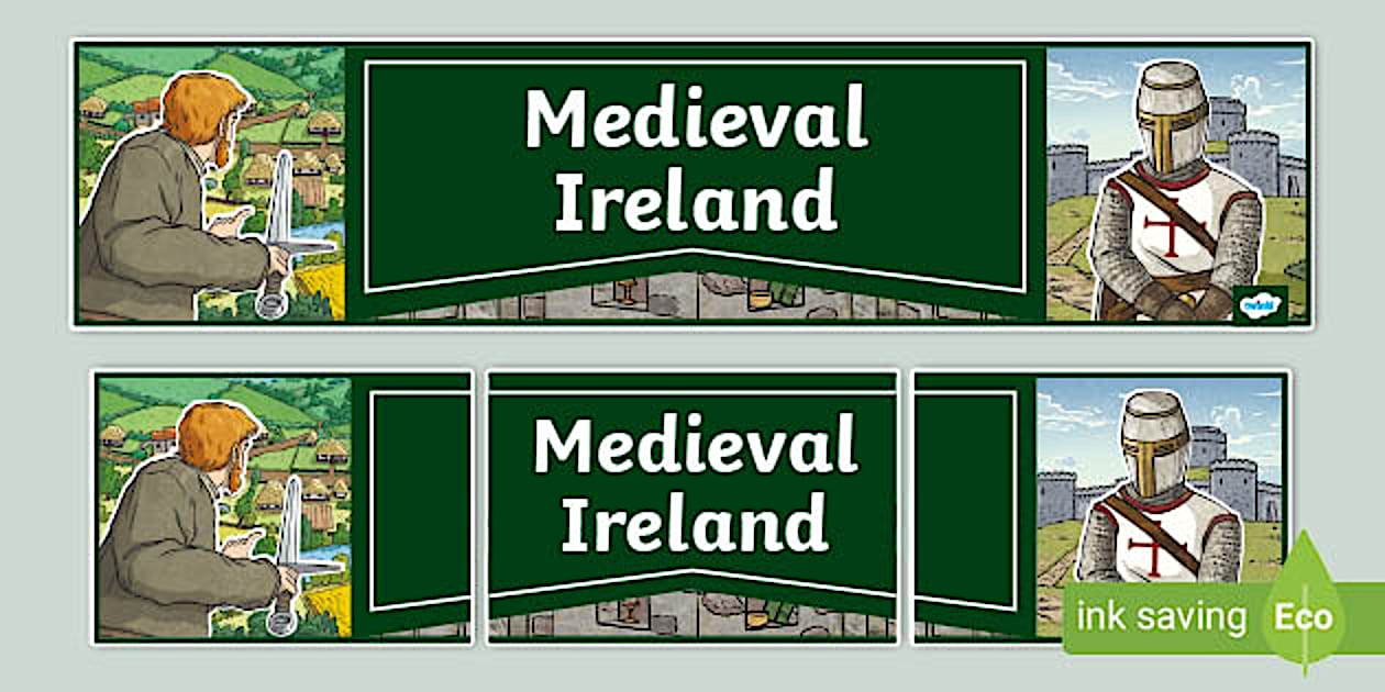 Medieval Ireland Display Banner (teacher made) - Twinkl