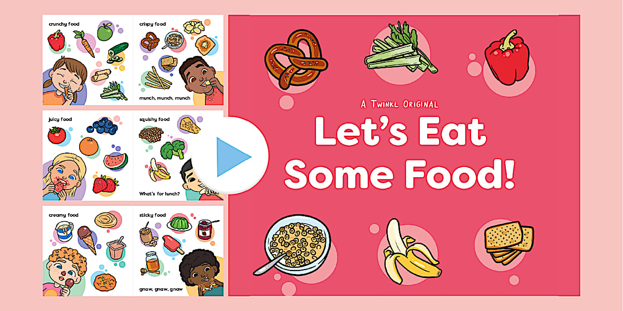 Let's Eat Some Food! PowerPoint (teacher made) - Twinkl