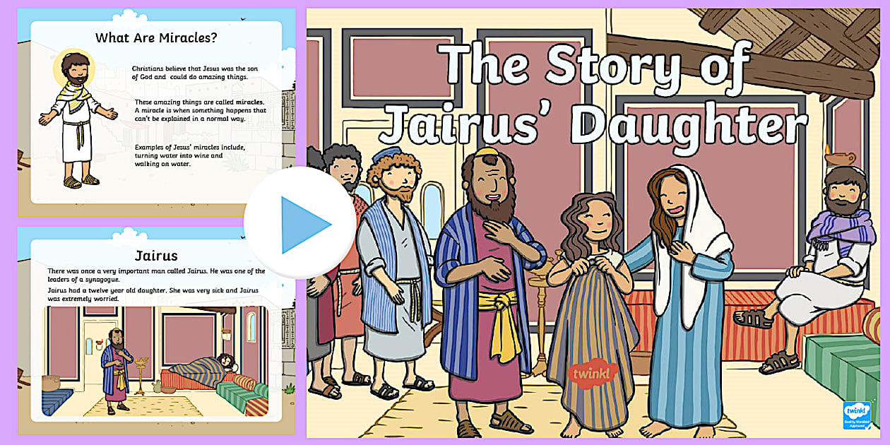 Jairus' Daughter PowerPoint - Twinkl