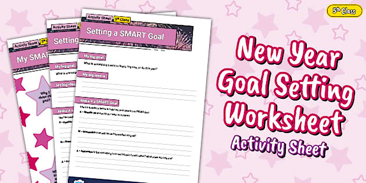 New Year Goal Setting Activity and teacher Guidance
