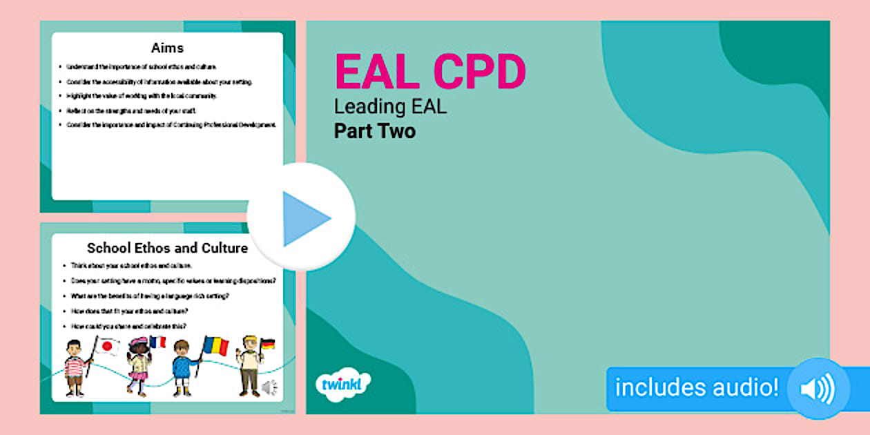 EAL CPD: Leading EAL (Part 2) (teacher made) - Twinkl