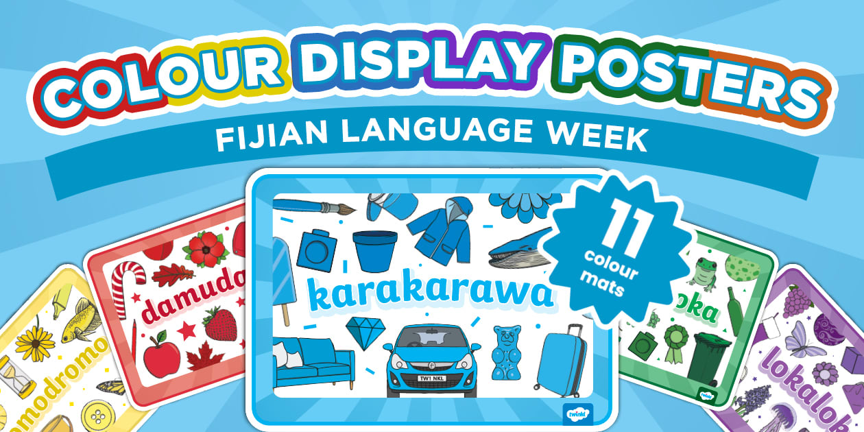 Colour Display Posters - Fijian Language Week - Twinkl