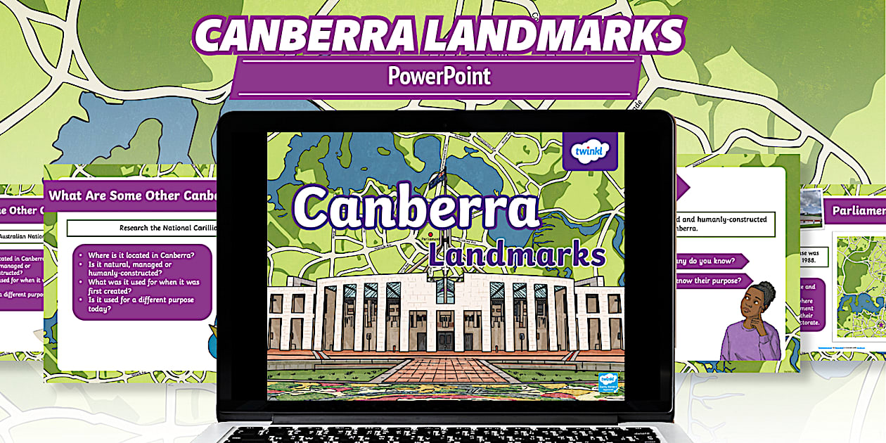 Canberra Landmarks - Year 3 HASS