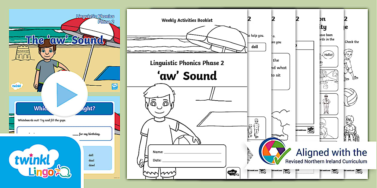 NI Linguistic Phonics Phase 2 'aw' Sound Activities Pack