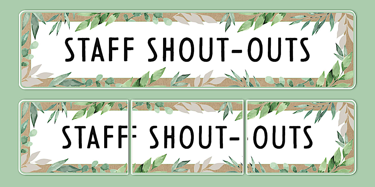 Botanical-Themed Staff Shout-Outs Display Banner - Twinkl