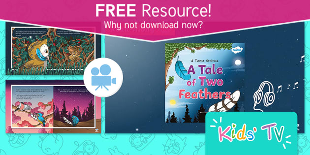FREE! - A Tale of Two Feathers | Twinkl Originals - Children's Book
