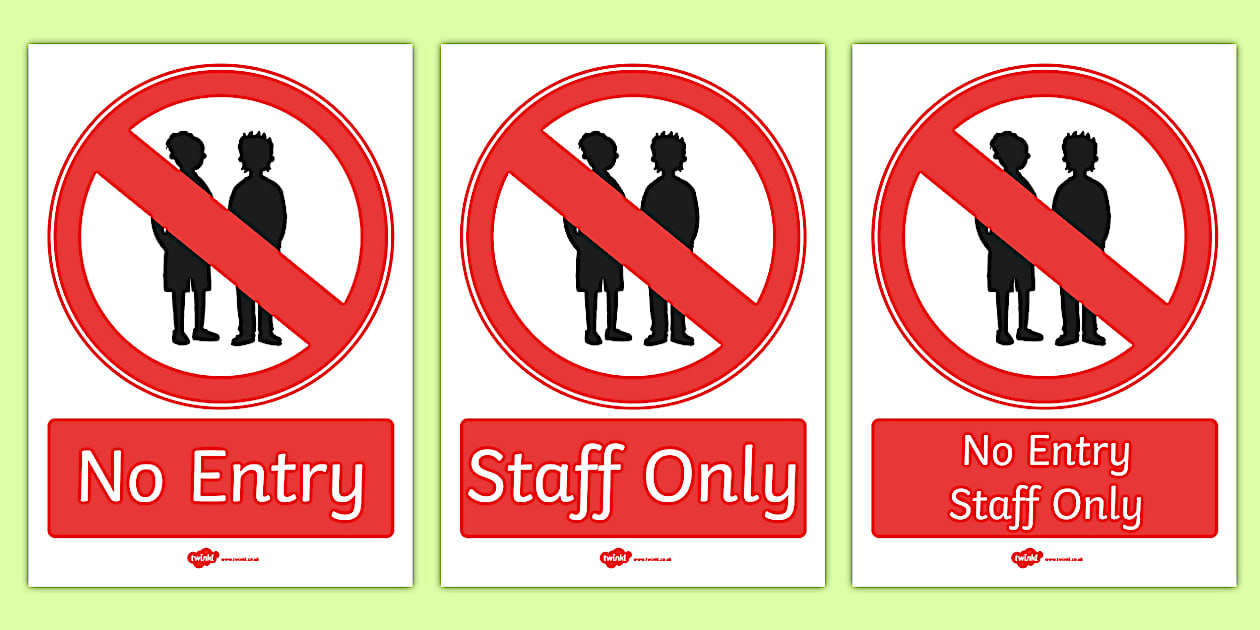 Editable No Entry Display Sign (teacher made) - Twinkl