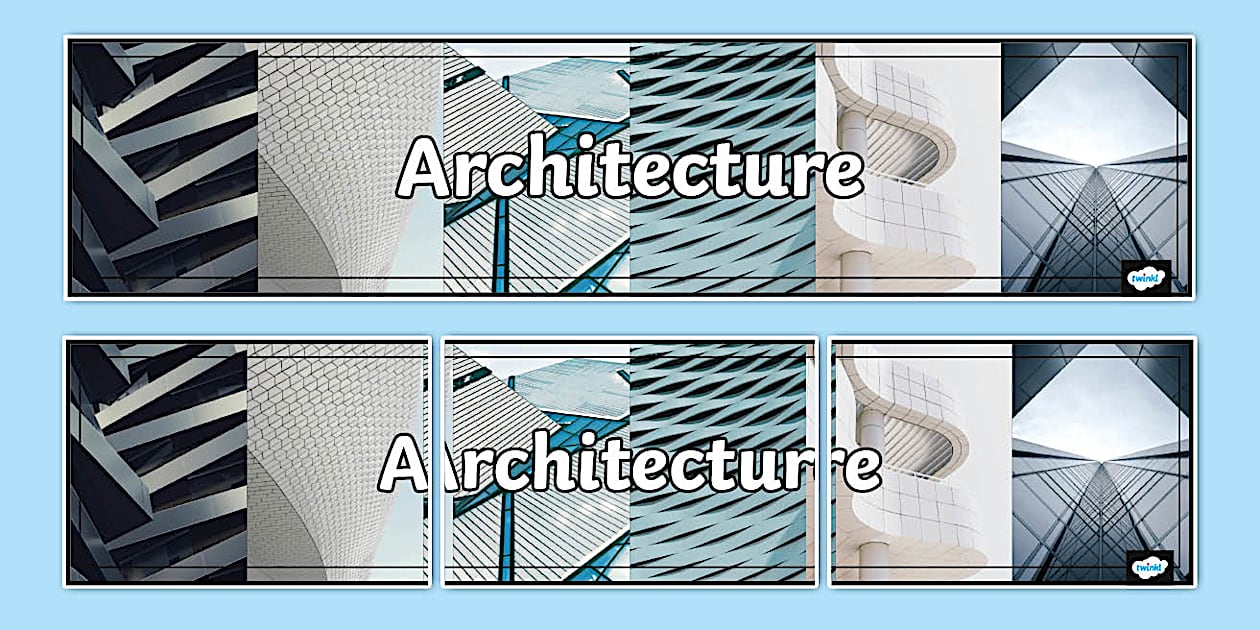 Architecture Photo Display Banner (teacher made) - Twinkl