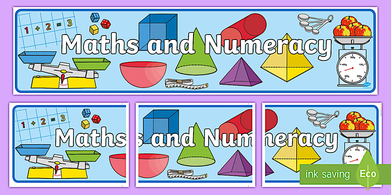 Maths and Numeracy Display Banner (teacher made) - Twinkl