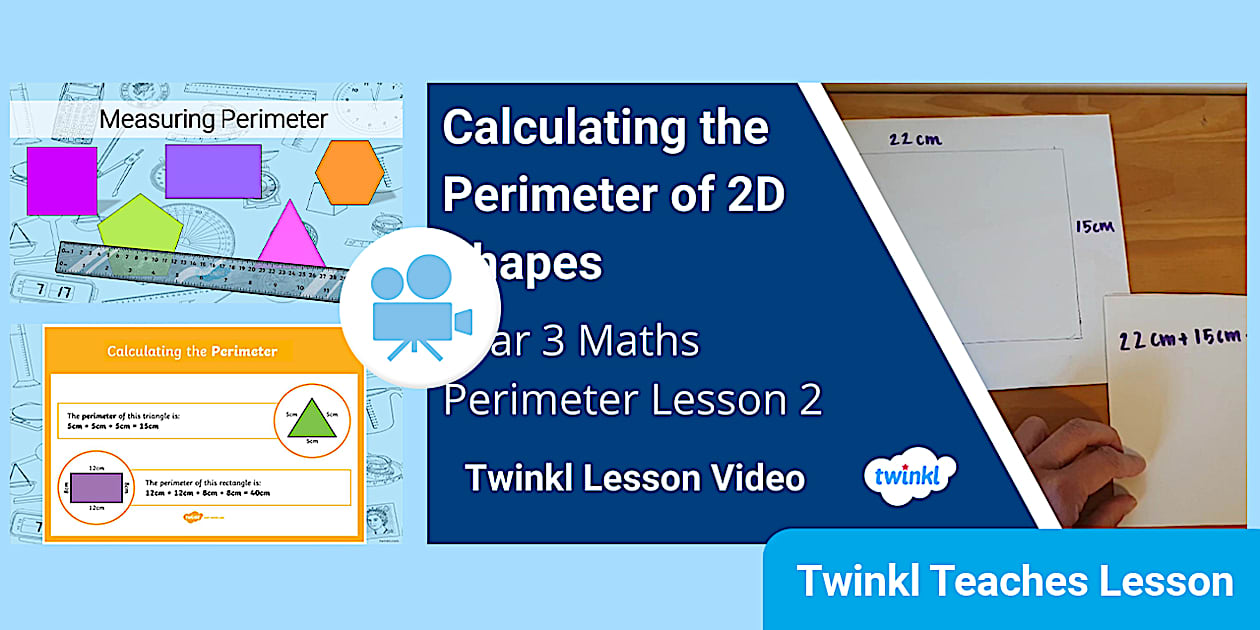 Year 3 (Ages 7-8) Perimeter: Video Lesson 2 - Twinkl