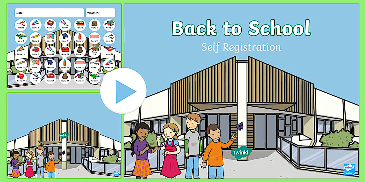 Back to School Self-Registration PowerPoint - Twinkl