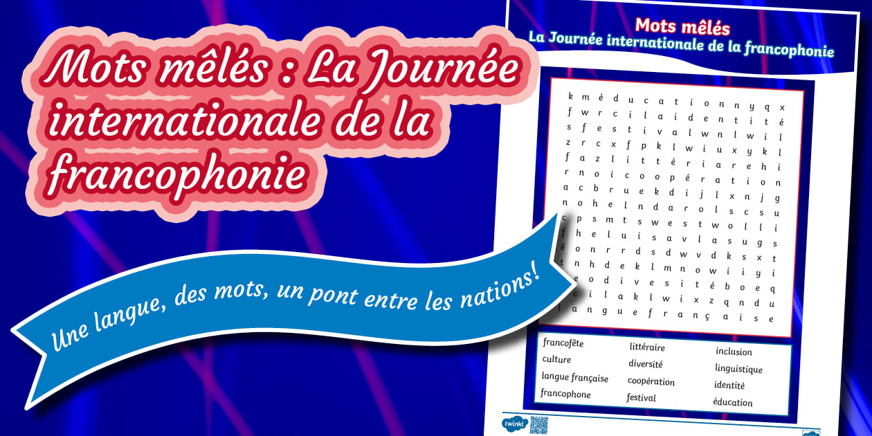 Mots mêlés : La Journée internationale de la francophonie