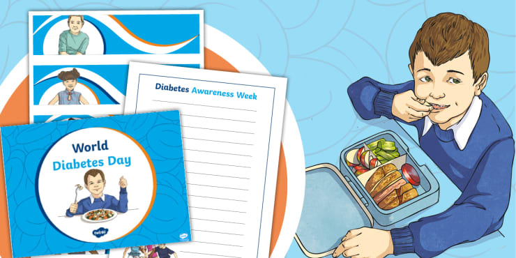 World Diabetes Day - Teaching Resources - Twinkl