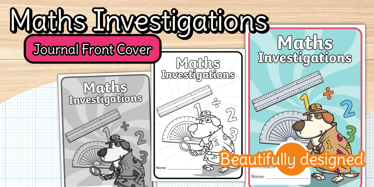 * NEW * Maths Investigations Journal Front Cover