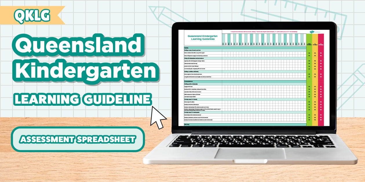 Queensland Kindergarten Learning Guideline (QKLG) Assessment Spreadsheet