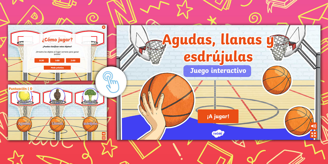 Juego interactivo: Agudas, llanas y esdrújulas