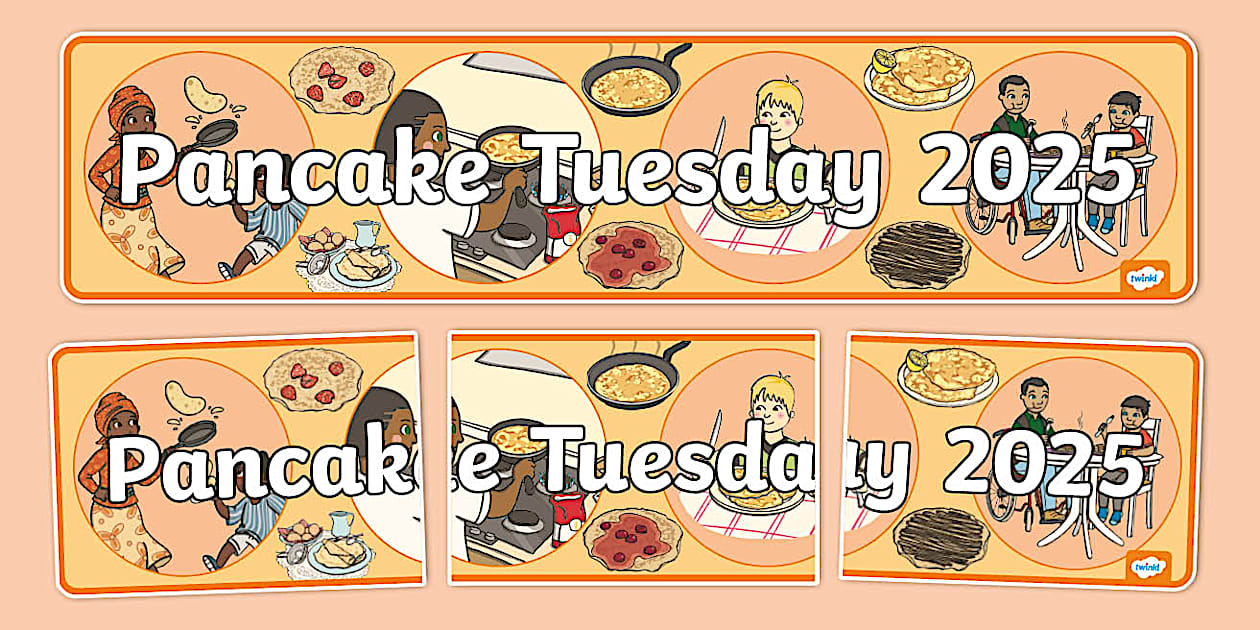 Pancake Tuesday 2025 Display Banner (teacher made) - Twinkl