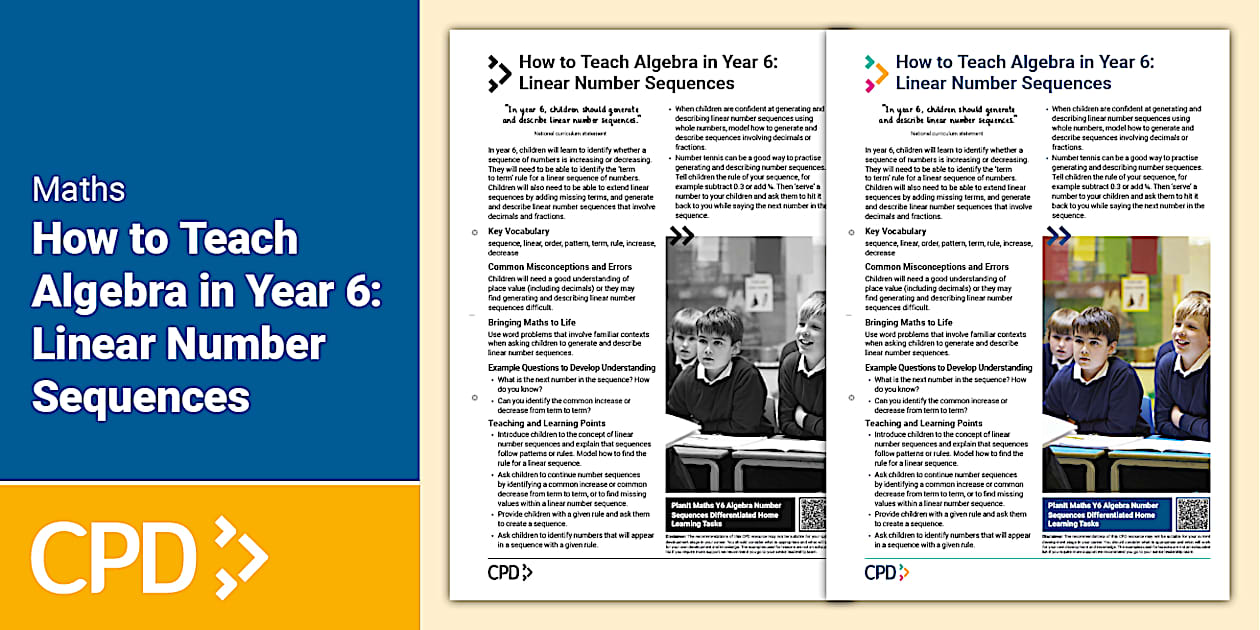 How to Teach Algebra in Year 6: Linear Number Sequences CPD