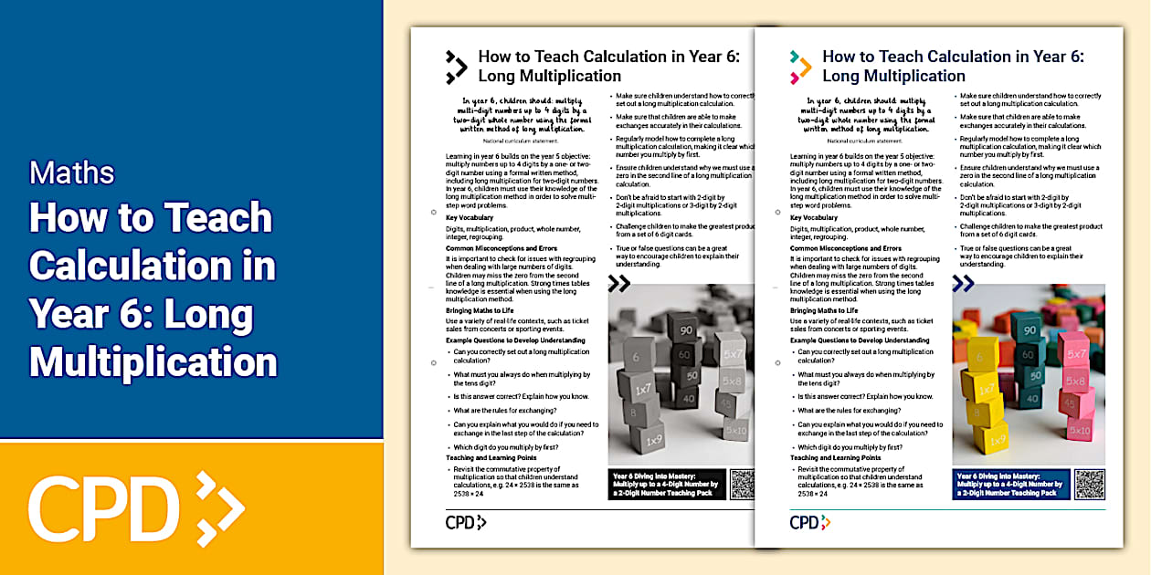 How to Teach Calculation in Year 6: Long Multiplication CPD