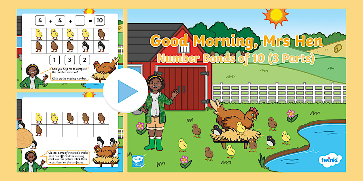 👉 Good Morning Mrs Hen Number Bonds of 10 (3 Parts) PowerPoint