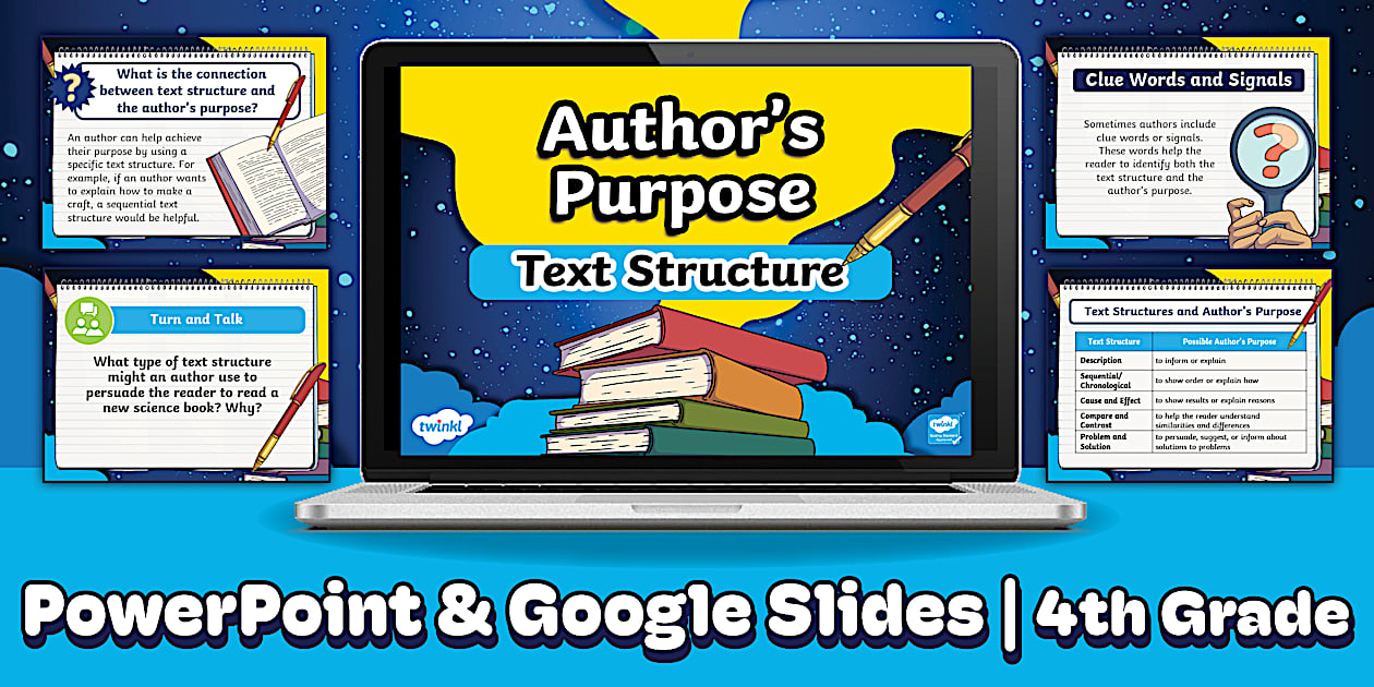 Author's Purpose: Text Structure PowerPoint & Google Slides