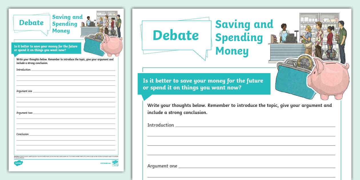 Better to Save or Spend Your Money? Debate Writing Frame