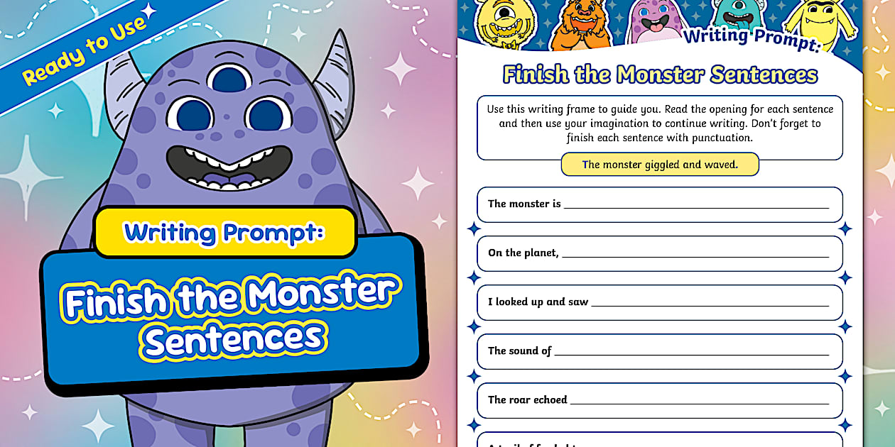 Writing Prompt: Finish the Monster Sentences