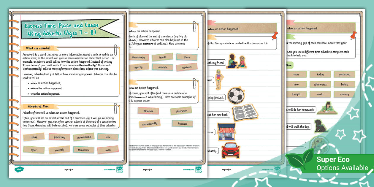 Express Time, Place and Cause Using Adverbs (Ages 7 - 8)