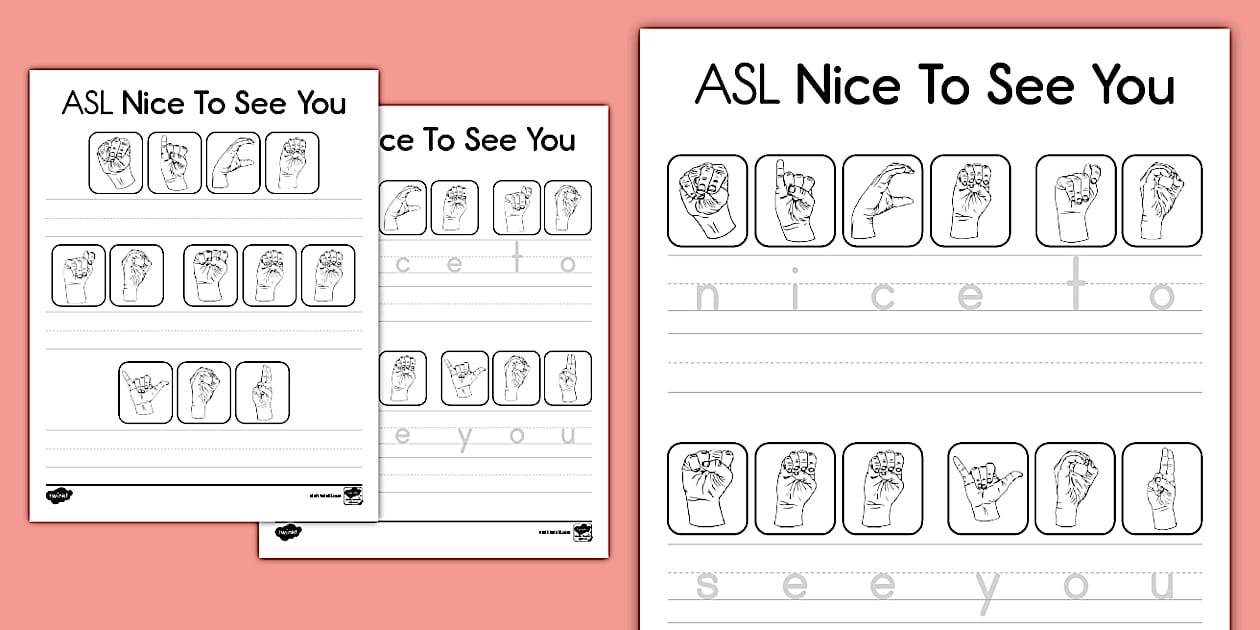 ASL Nice To See You Spelling Strips Worksheet (teacher made)