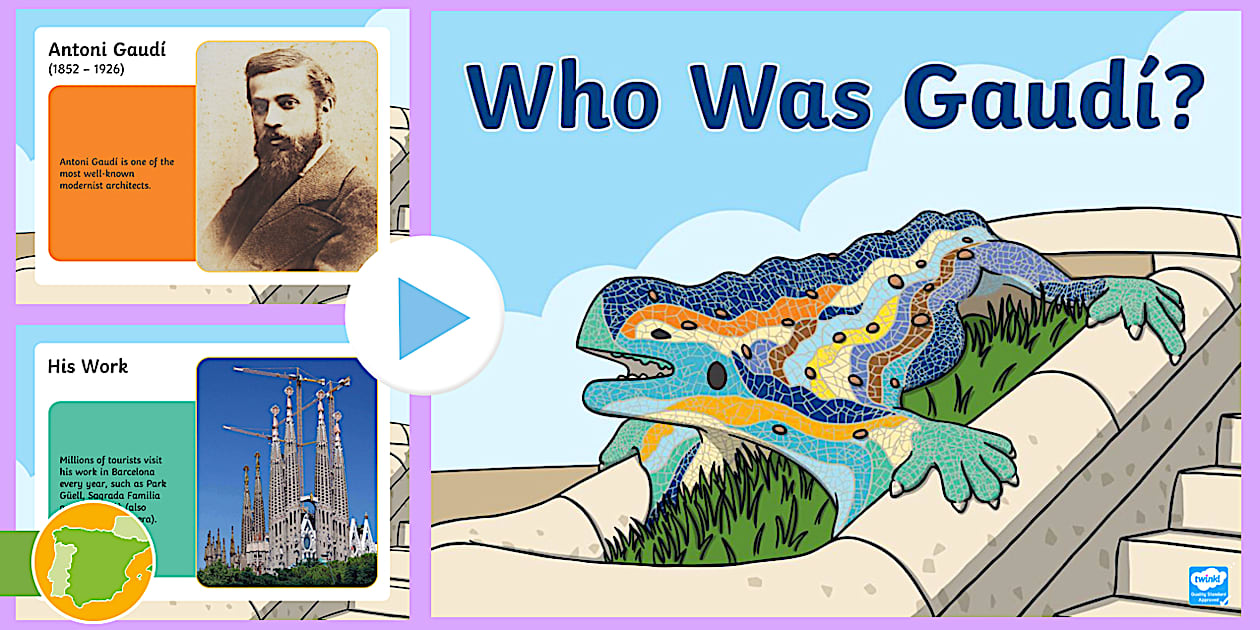 Editable Who Was Gaudí? PowerPoint (teacher made) - Twinkl