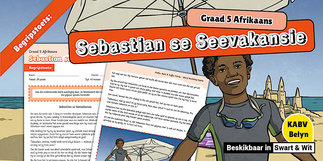Gr 5 Afr - Kwartaal 4 - Sebastian se Seevakansie - Begripstoets (KABV)