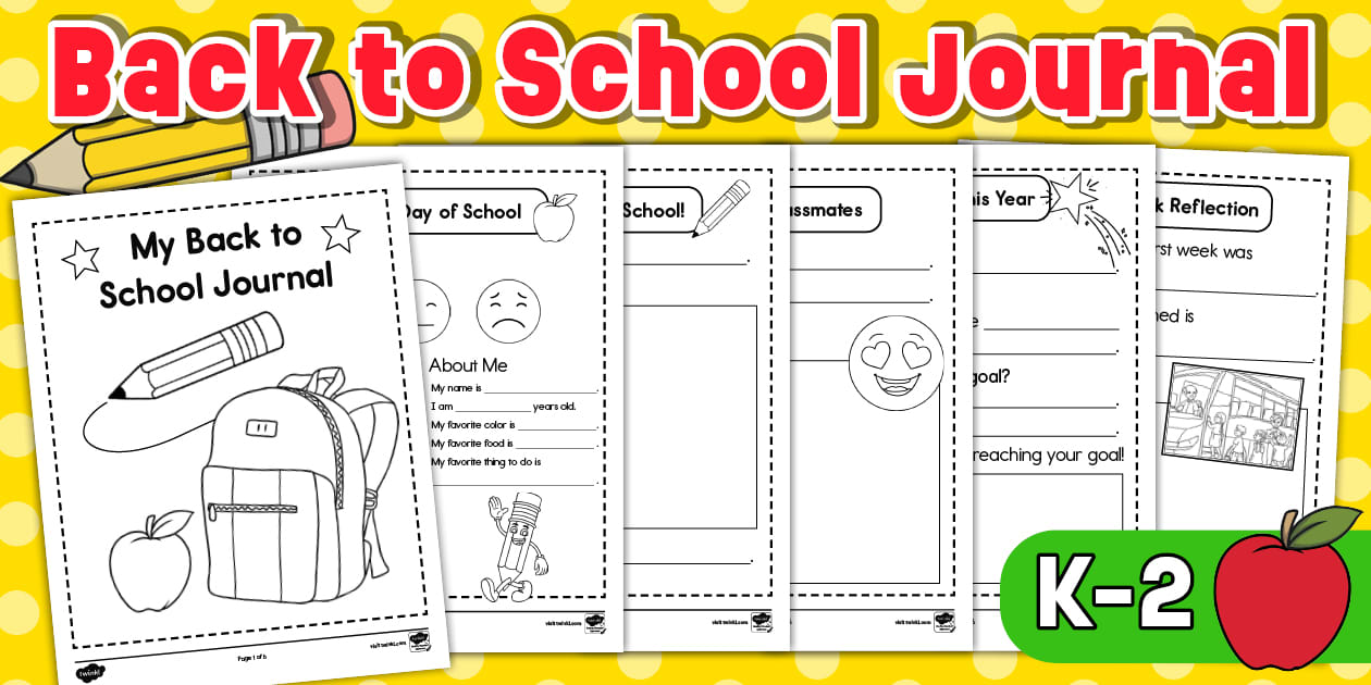 Back to School Journal for K-2nd Grade (teacher made)