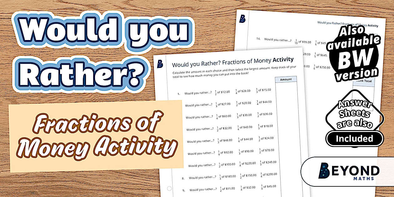 Fractions Money Activity: Would You Rather?
