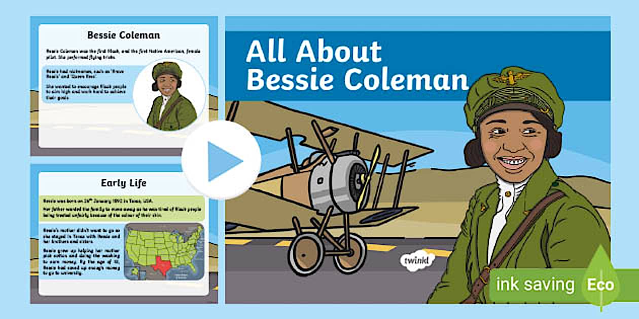 All About Bessie Coleman PowerPoint (teacher made) - Twinkl