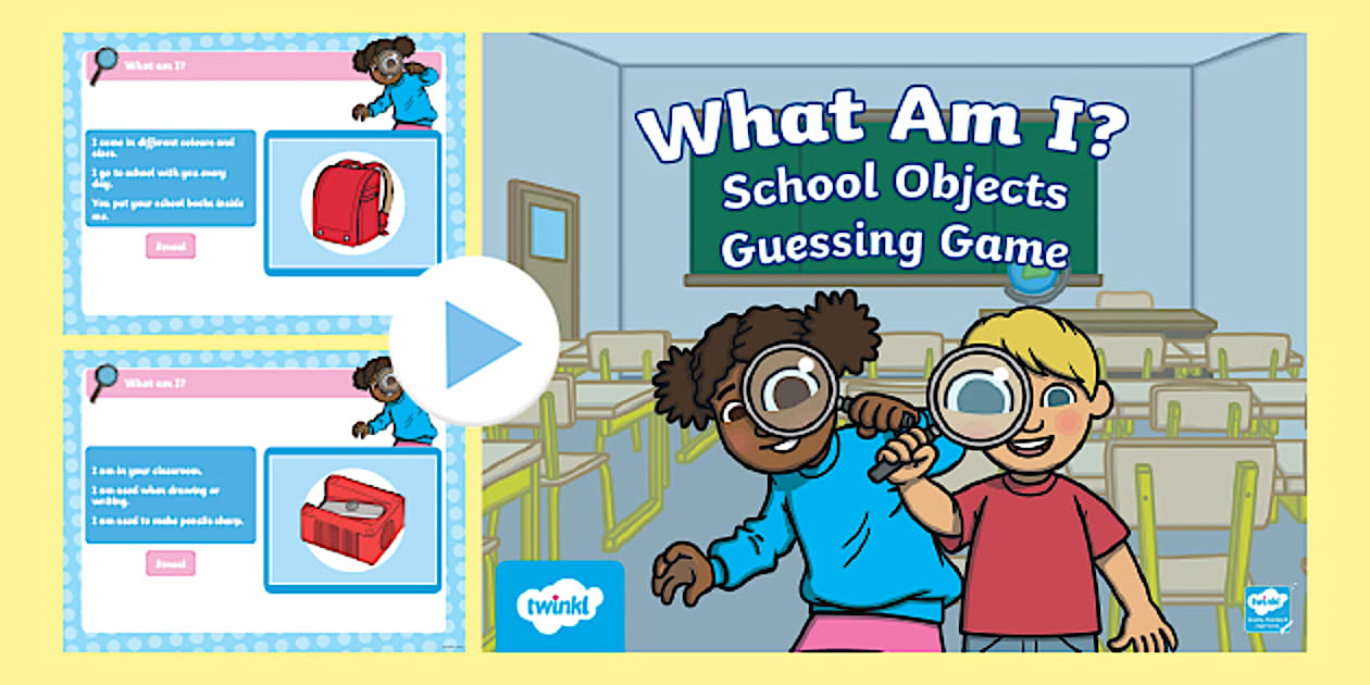 What Am I? School Objects Guessing Game PowerPoint