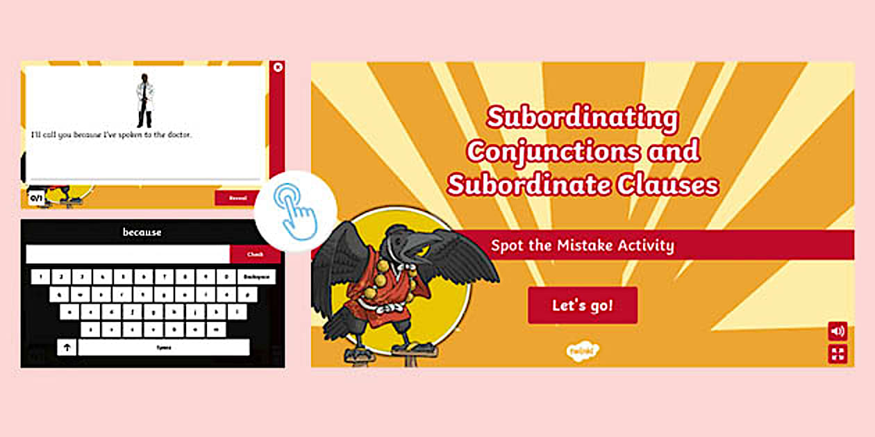 Subordinating Conjunctions & Subordinate Clauses Activity