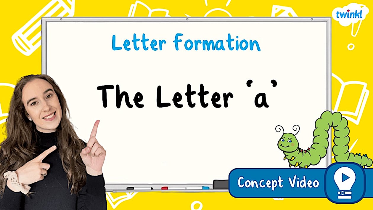 The Letter 'a' | Letter Formation Handwriting Concept Video