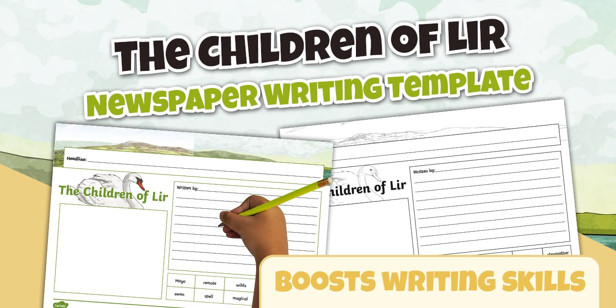 The Children of Lir Newspaper Writing Template