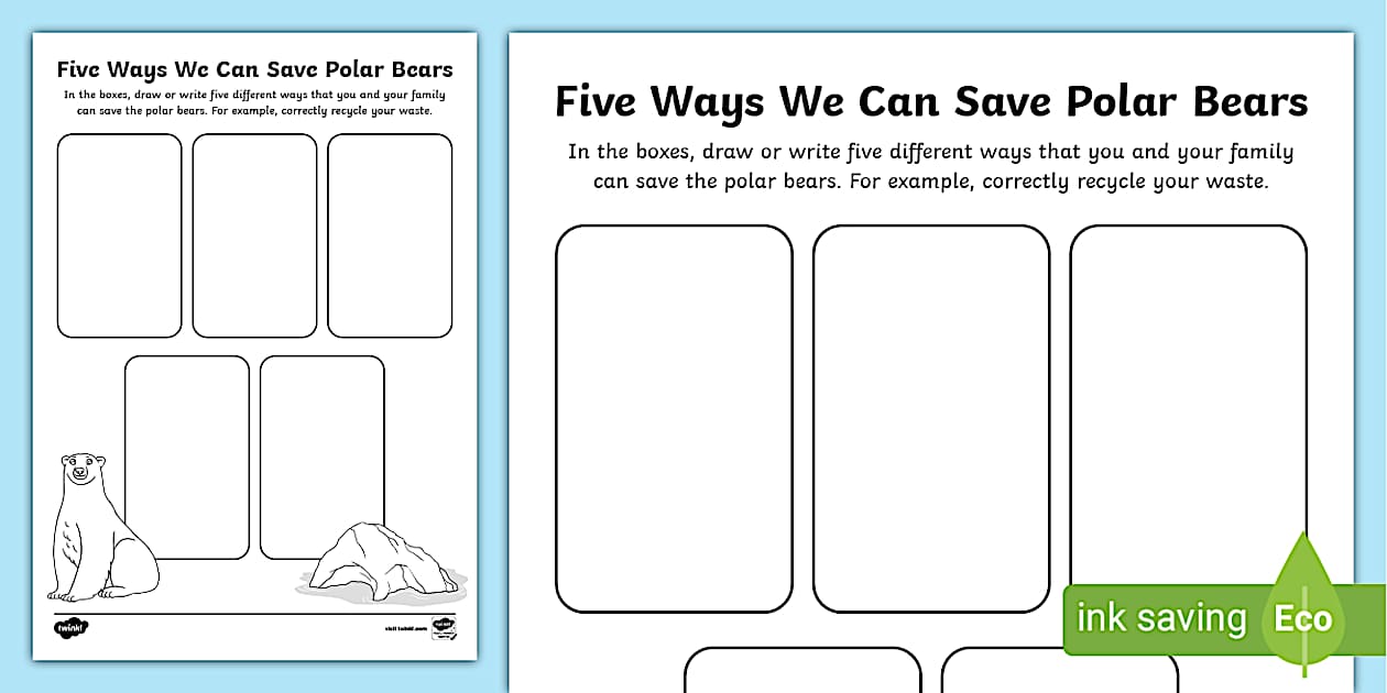 5 Ways To Help Save Polar Bears - Polar Bear Day Worksheet